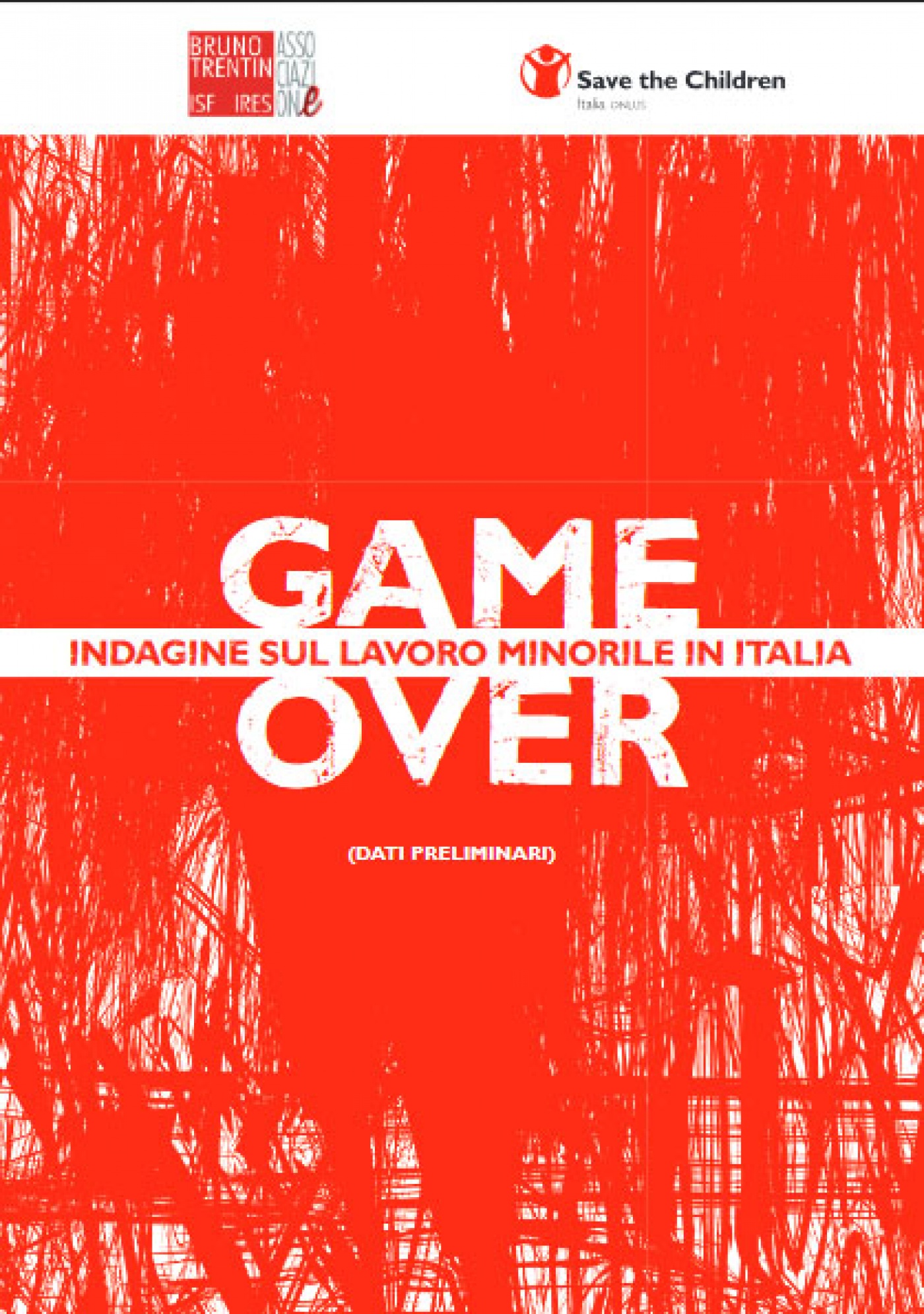 Game Over- Indagine sul lavoro minorile in Italia | Save the Children ... Game Over- Indagine sul lavoro minorile in Italia | Save the Children ...